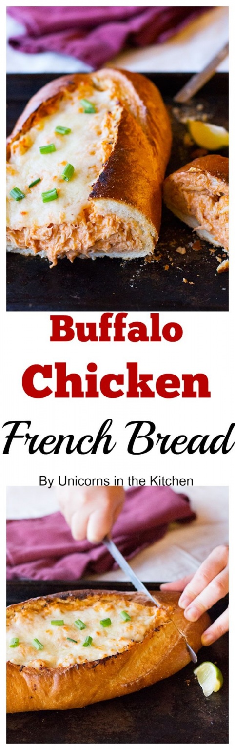 Buffalo Chicken French Bread • Unicorns in the Kitchen