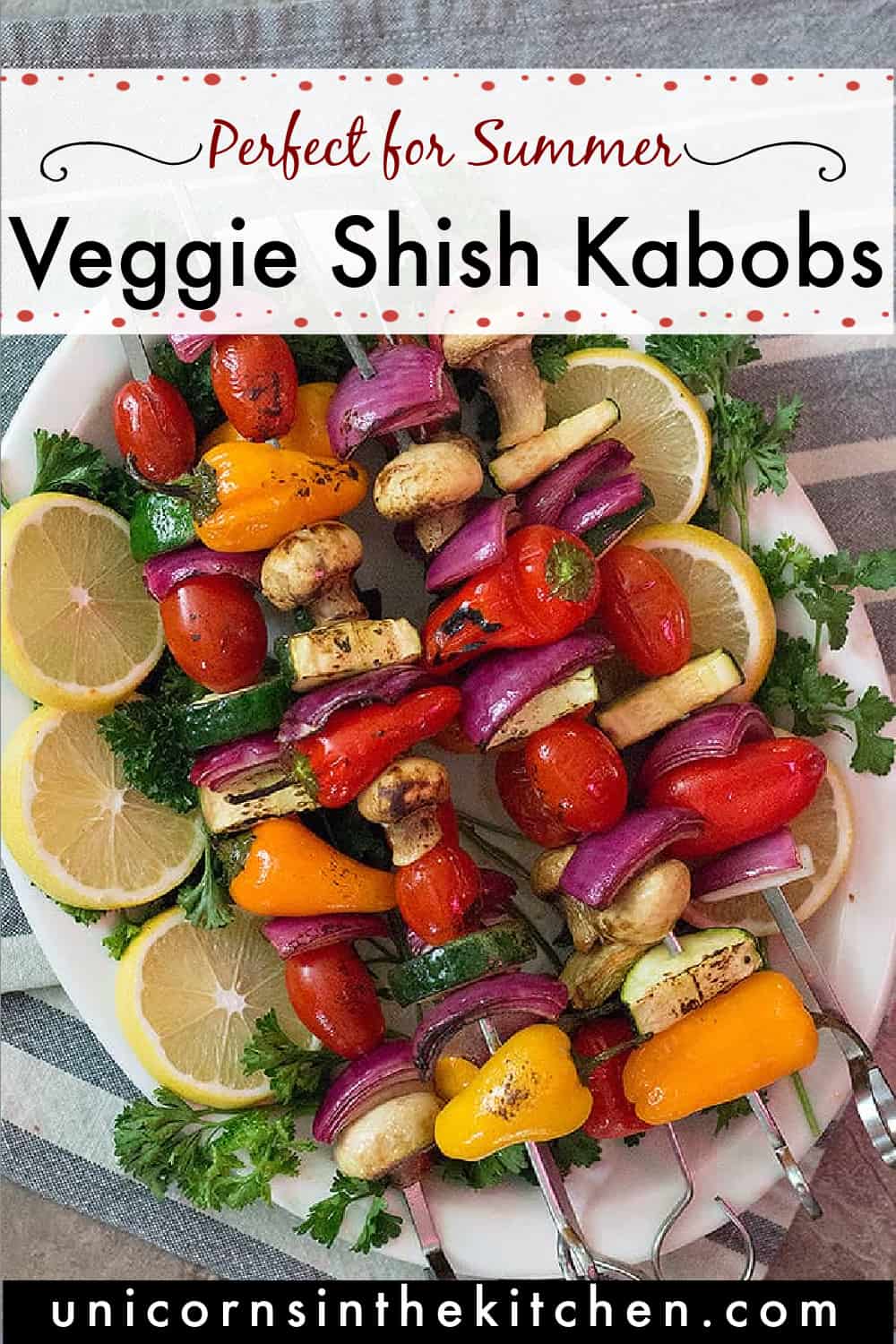 Veggie Shish Kabob with Garlic [Video] • Unicorns in the Kitchen