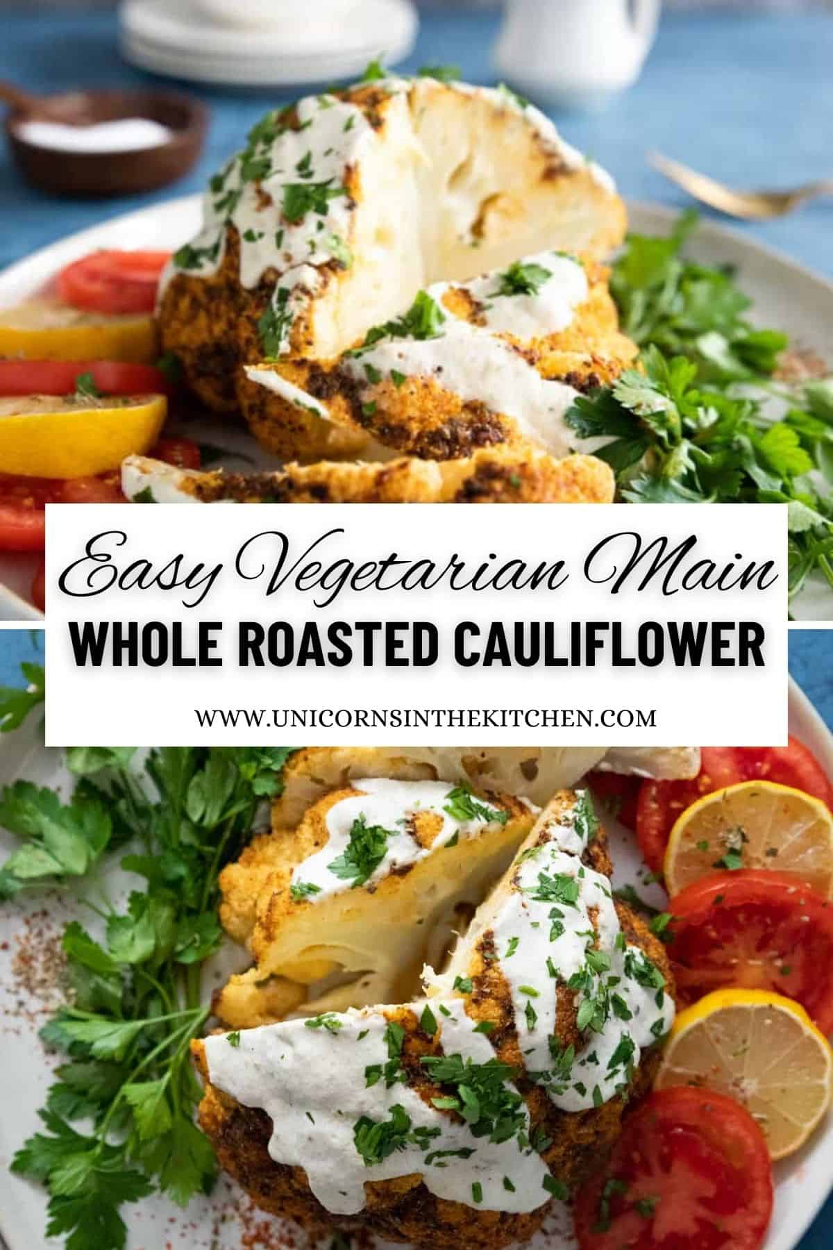 Whole Roasted Cauliflower Recipe • Unicorns in the Kitchen
