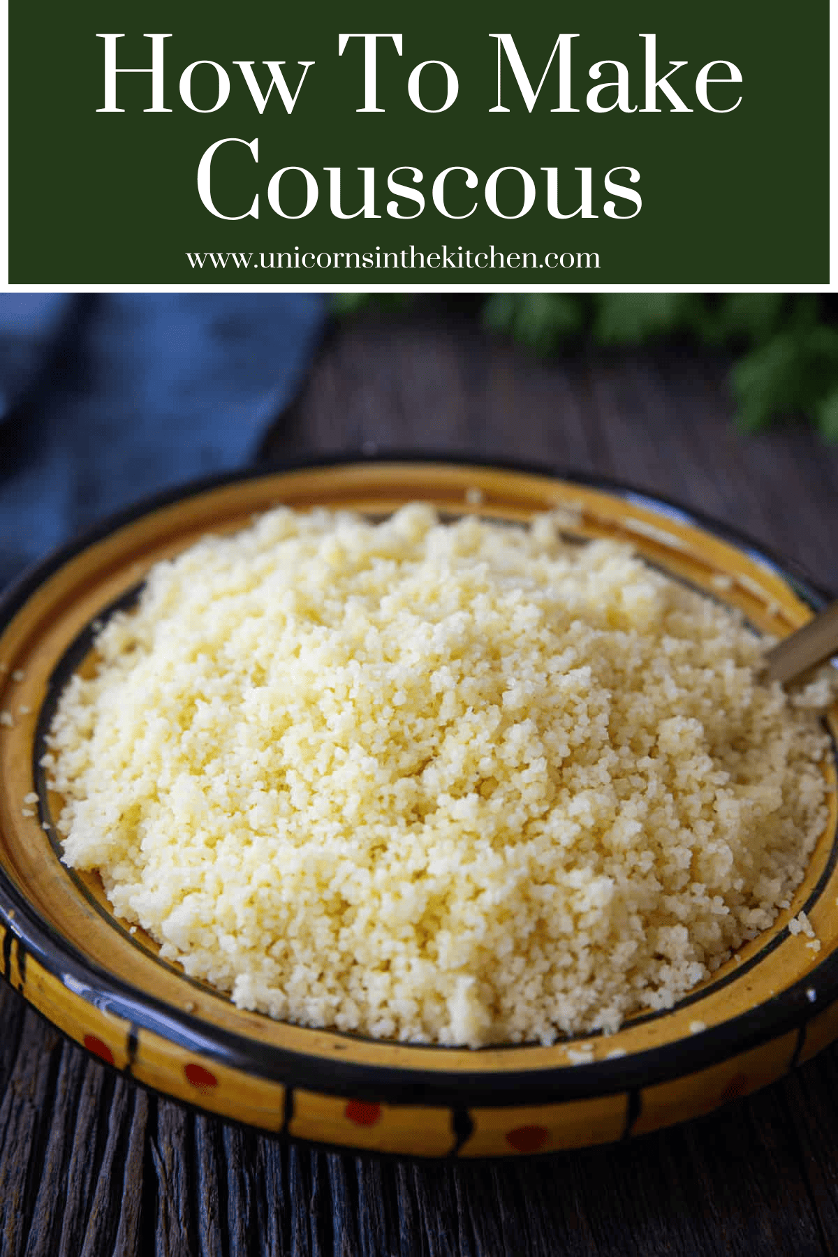 How To Cook Couscous • Unicorns in the Kitchen