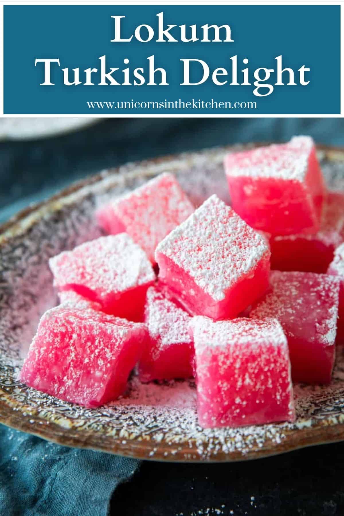 Turkish Delight (Lokum) • Unicorns in the Kitchen